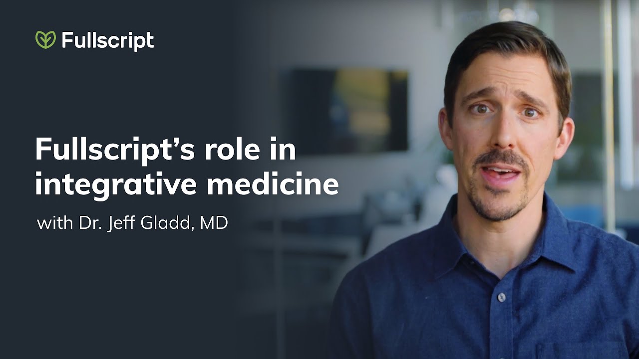 Fullscript’s role in integrative medicine - YouTube