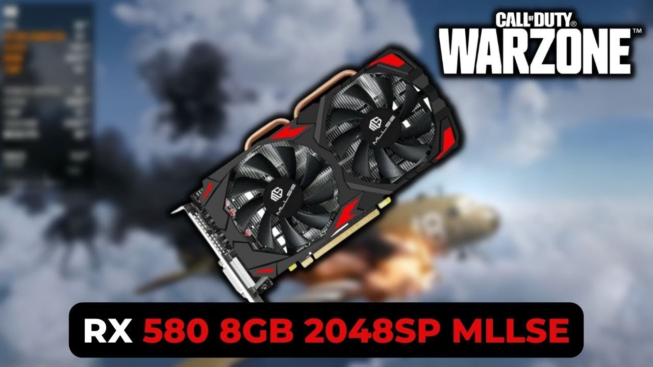 Call of Duty: Warzone - RX 580 8G 2048SP MLLSE [AliExpress] - YouTube