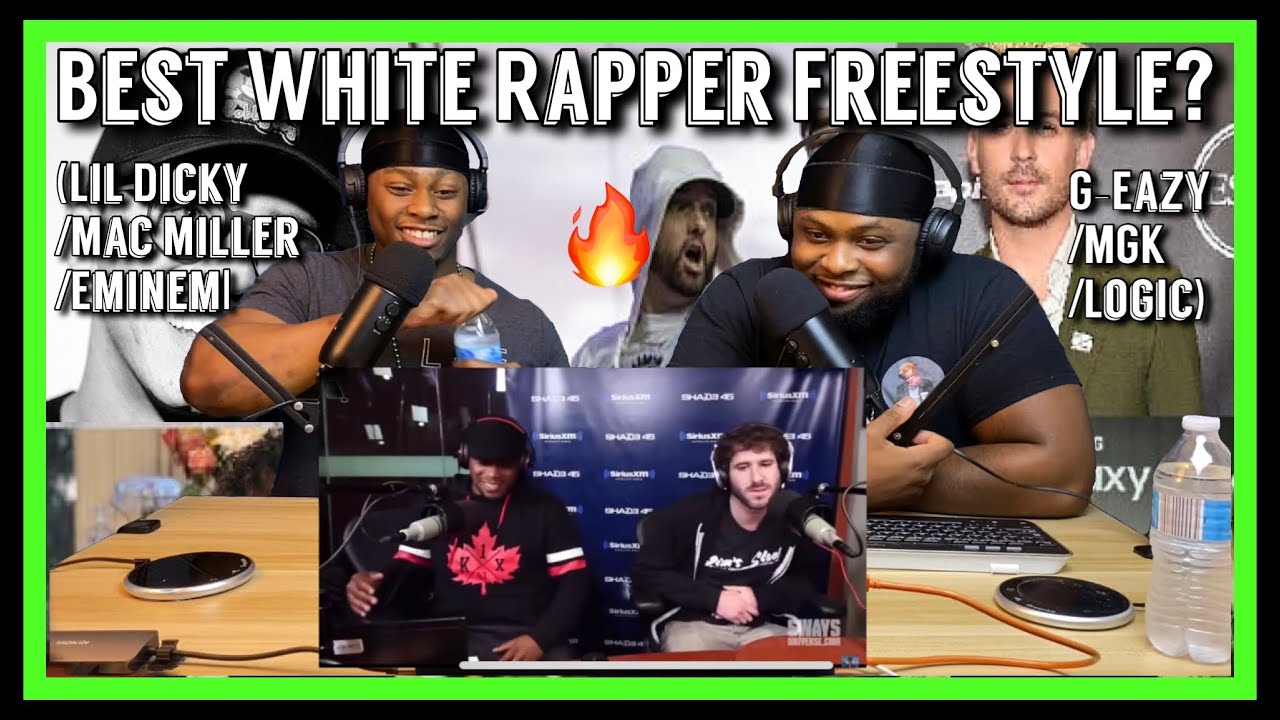 Best White Rapper Freestyle? (Lil Dicky/Mac Miller/Eminem/G-Eazy/MGK ...