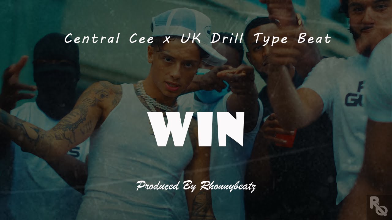 [FREE] Central Cee Type Beat "WIN" | UK Drill Type Beat 2022 x Acapella ...