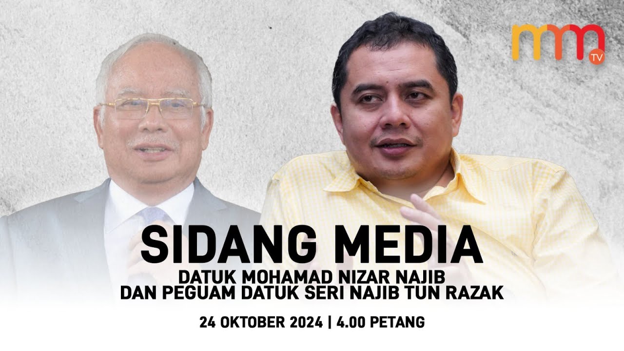 [LANGSUNG] Sidang media Datuk Mohamad Nizar dan Peguam Datuk Seri Najib Tun Razak - YouTube