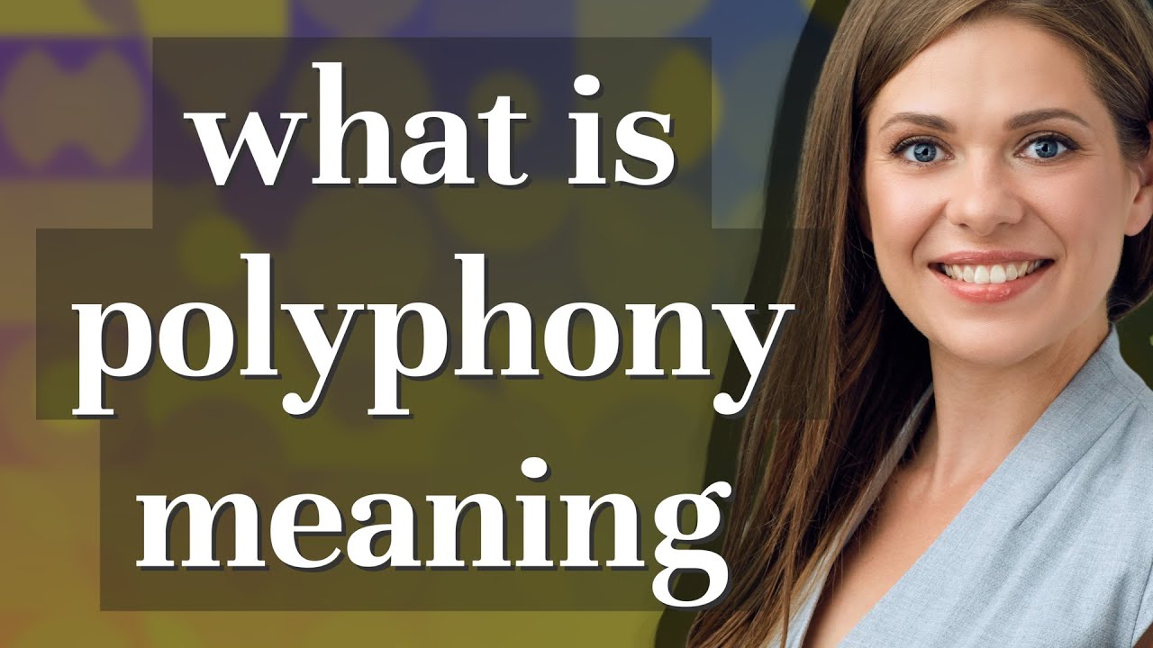 Polyphony | meaning of Polyphony - YouTube