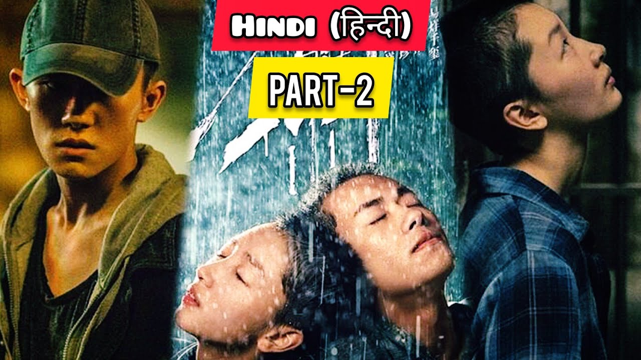 PART-2 || Better Days (2019) Chinese movie Explained in Hindi (हिन्दी ...