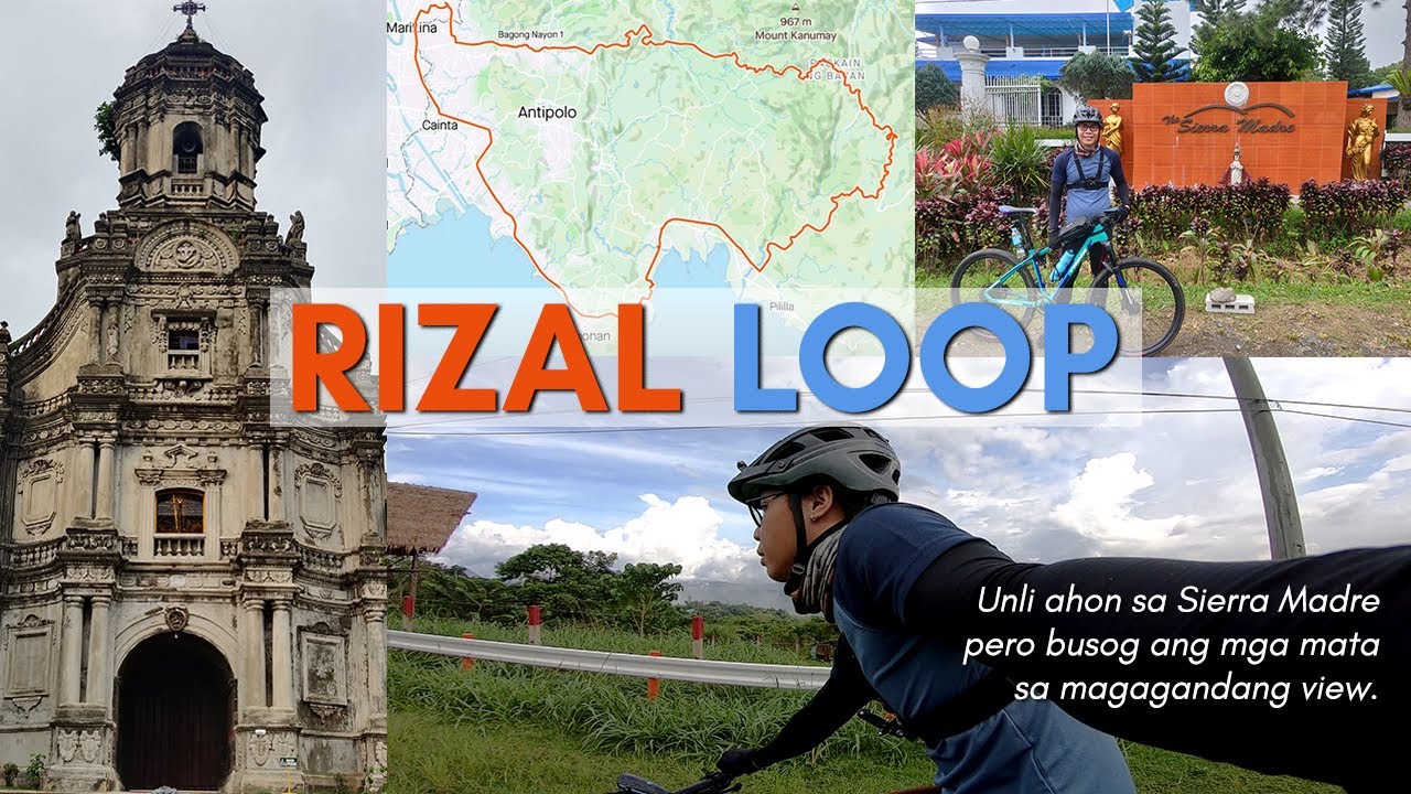 Rizal Loop Bike Ride | Sierra Madre Loop | Unli ahon pero busog ang mga mata sa magagandang view ...