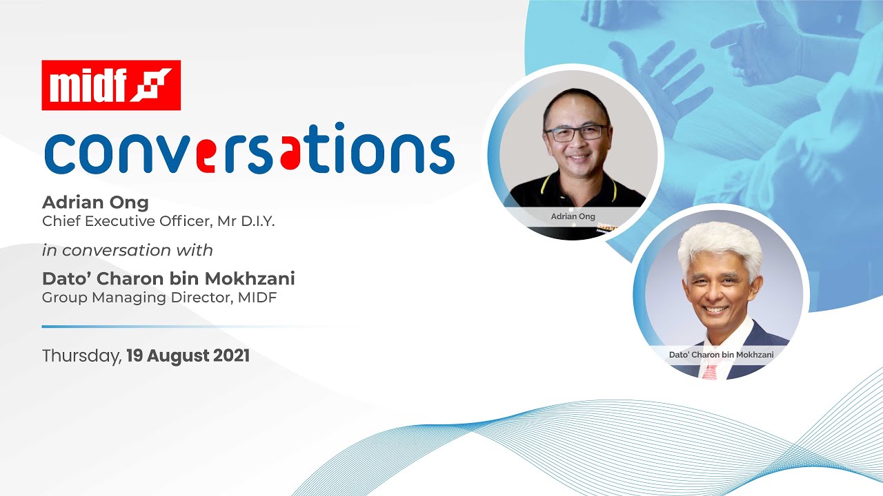 MIDF Conversations with Adrian Ong, CEO MR D.I.Y. with Dato' Charon ...