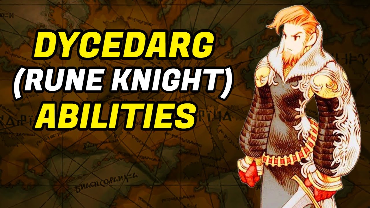 Final Fantasy Tactics Dycedarg Beoulve Abilities/Skills (Rune Knight ...