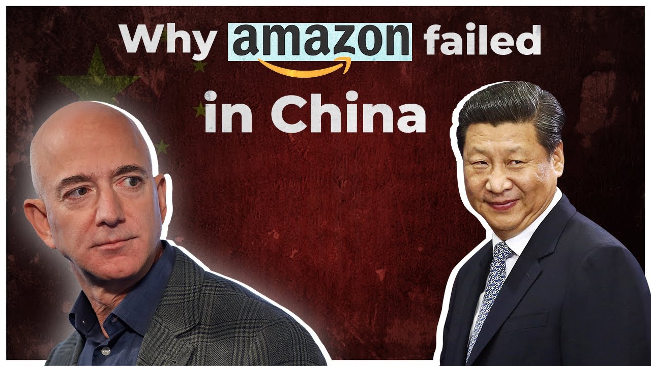 Why Amazon Failed in China: Lessons Learned for Business Expansion ...