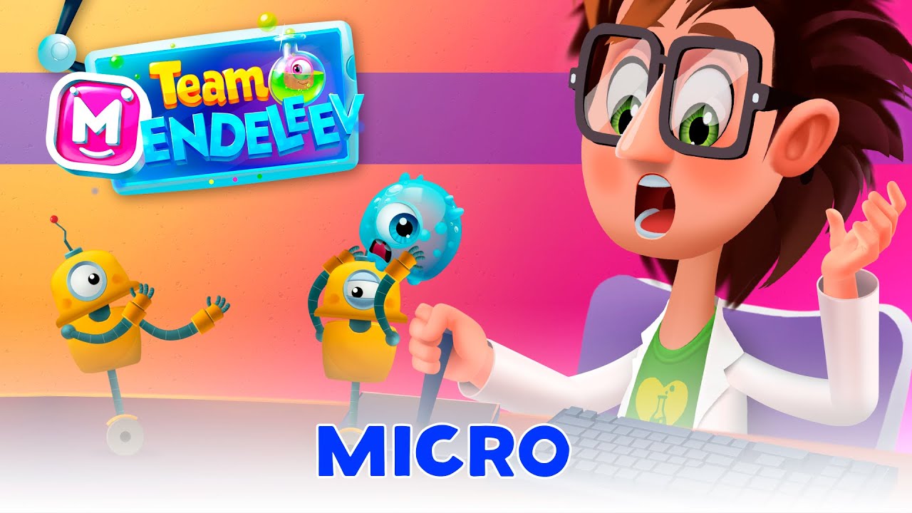 Team Mendeleev: Micro 🔬 Episode 8 | Educational cartoons For Kids - YouTube