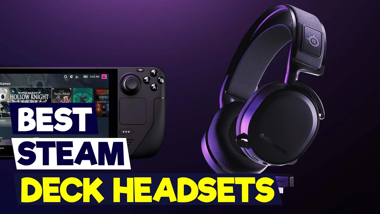 ** Top 5 Steam Deck Headsets in 2024: Game Like a Pro!** - YouTube