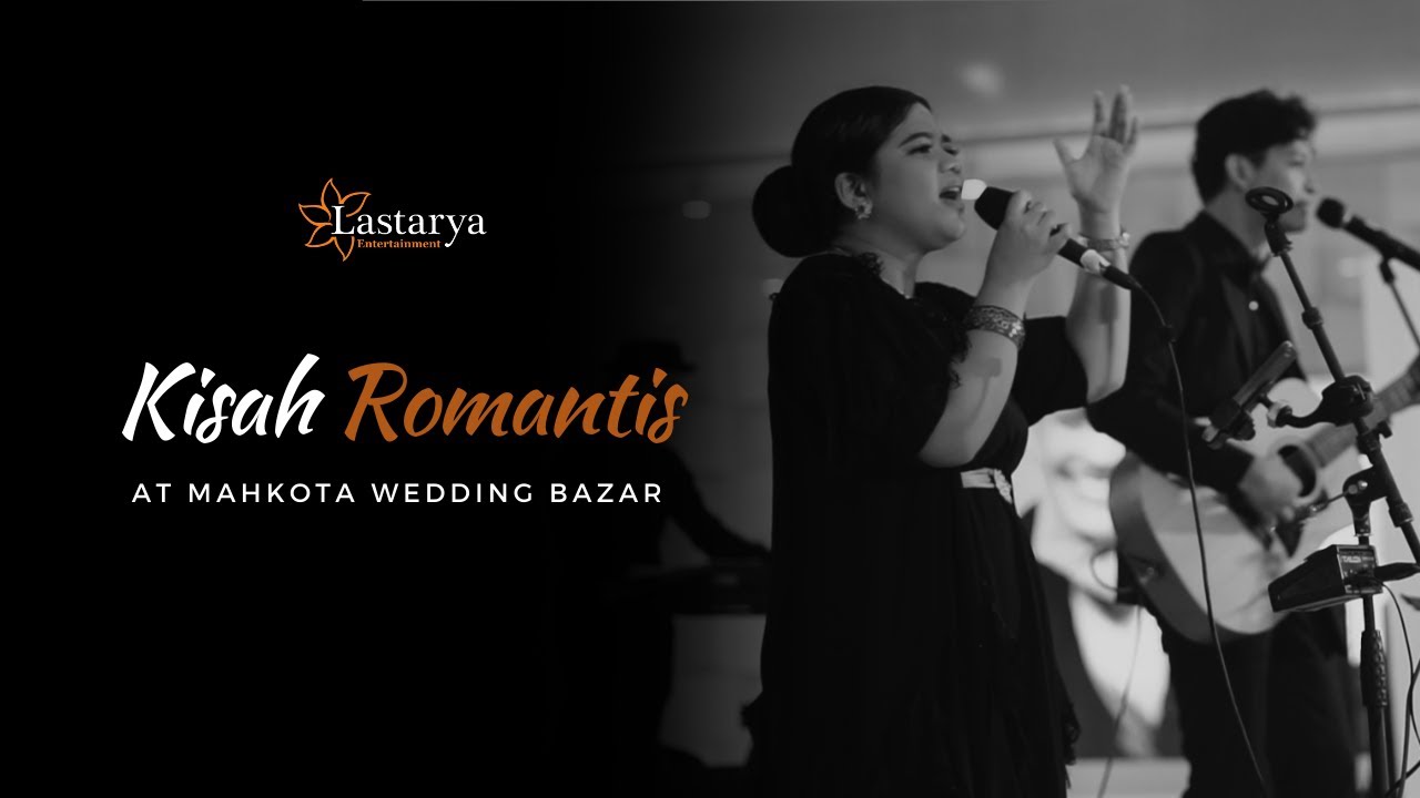Kisah Romantis - Glenn Fredly (Live Cover by Lastarya Entertainment ...