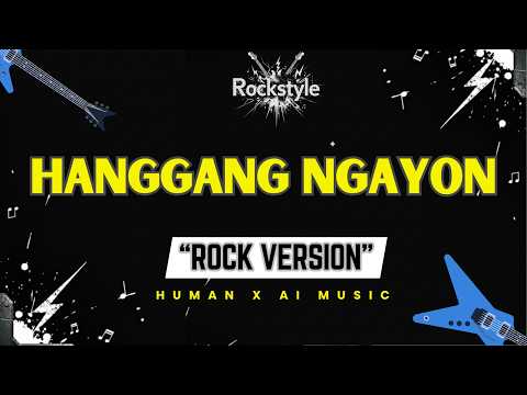 Hanggang Ngayon – Kyla (Rock Version) | RockStyle Lyric Video | OPM Hugot