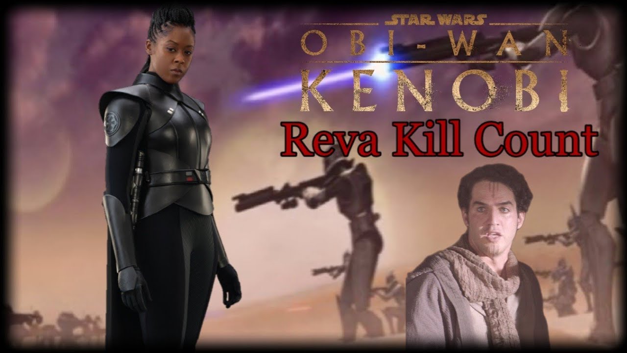 Star Wars Reva Sevander Kill Count - YouTube
