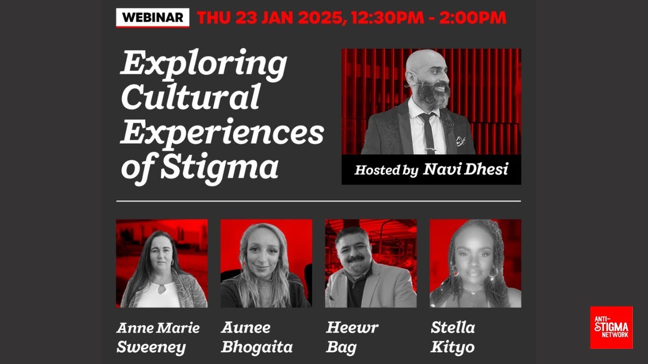 Anti Stigma Network - Cultural Experiences of Stigma Webinar - YouTube