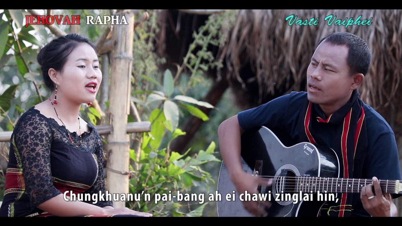 Khangthakte | Buanlei changsa / Vasti Vaiphei / Jehova rapha - YouTube