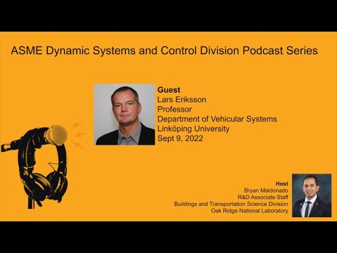ASME DSCD Dynamic Systems and Control Division Podcast Prof. Lars ...