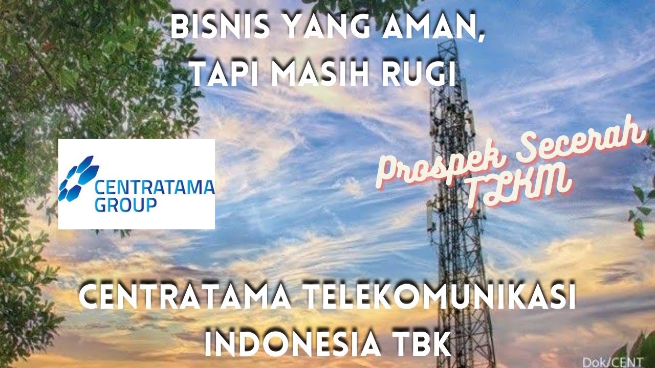 Centratama Telekomunikasi Indonesia Tbk saham CENT saingan TLKM - YouTube