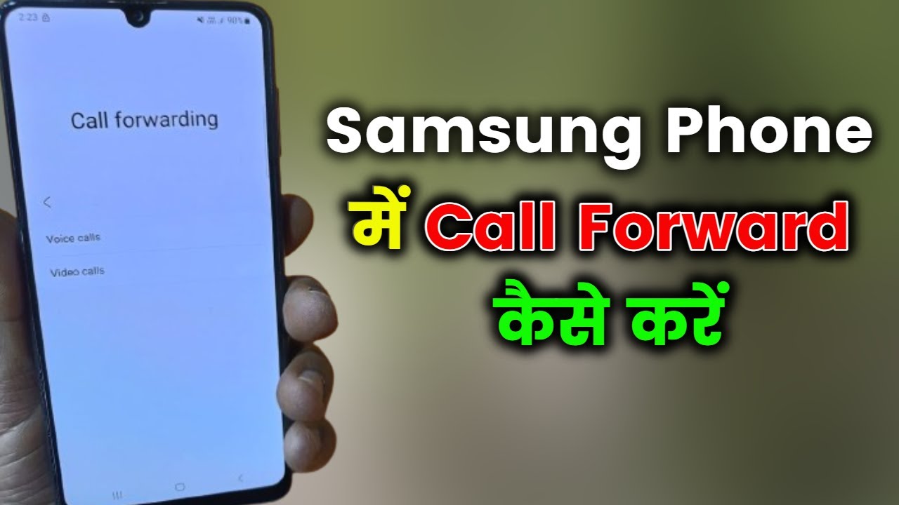 Enable Call Forwarding in Samsung Phones | Enable Call Forwarding ...