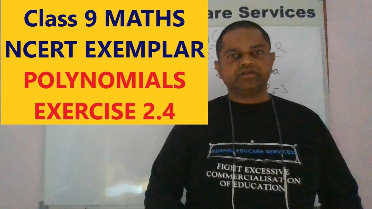 Class 9 Maths NCERT Exemplar Polynomials | Exercise 2.4 - YouTube