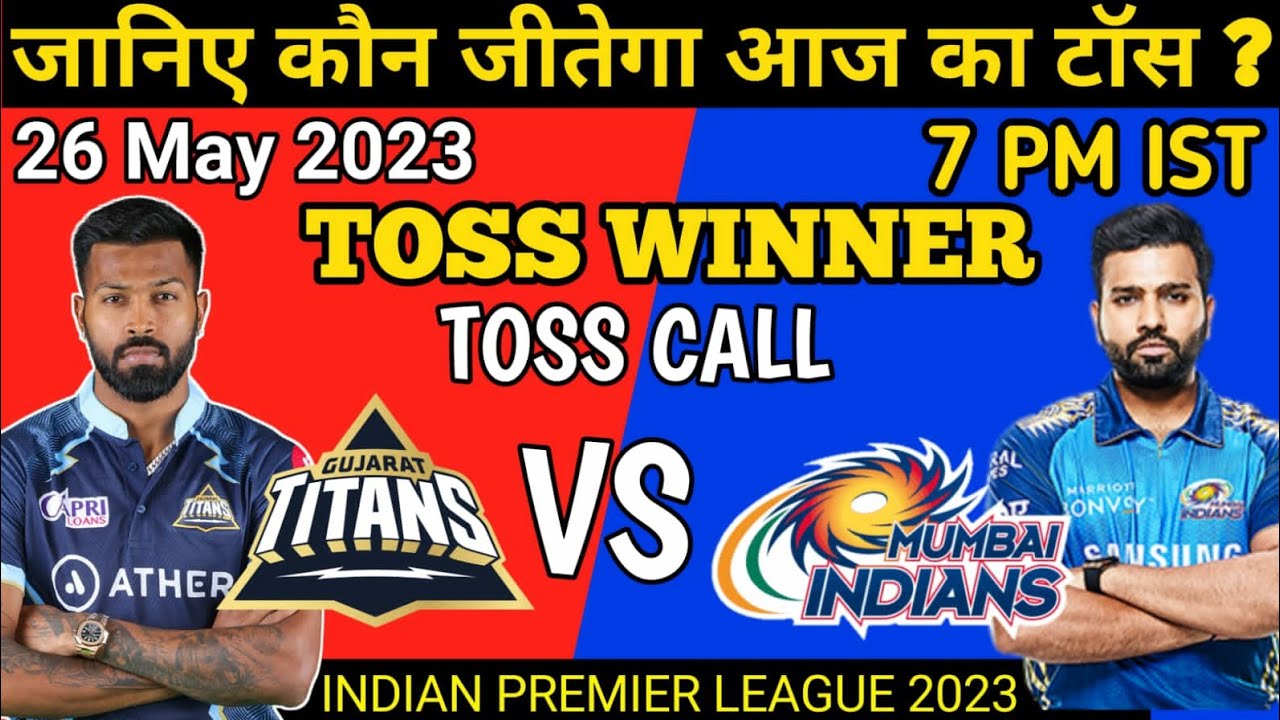 gt vs mi ipl Qualifier 2 Toss Prediction | Mumbai vs Gujarat Toss ...
