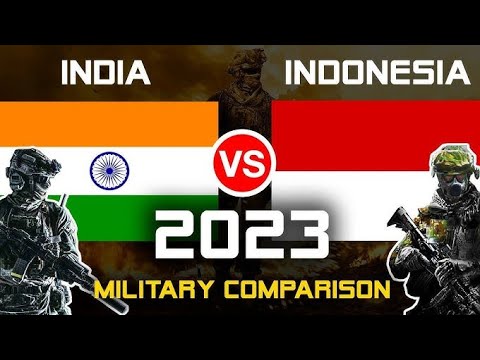 India vs Indonesia military power comparison video 2023|Indonesia vs ...