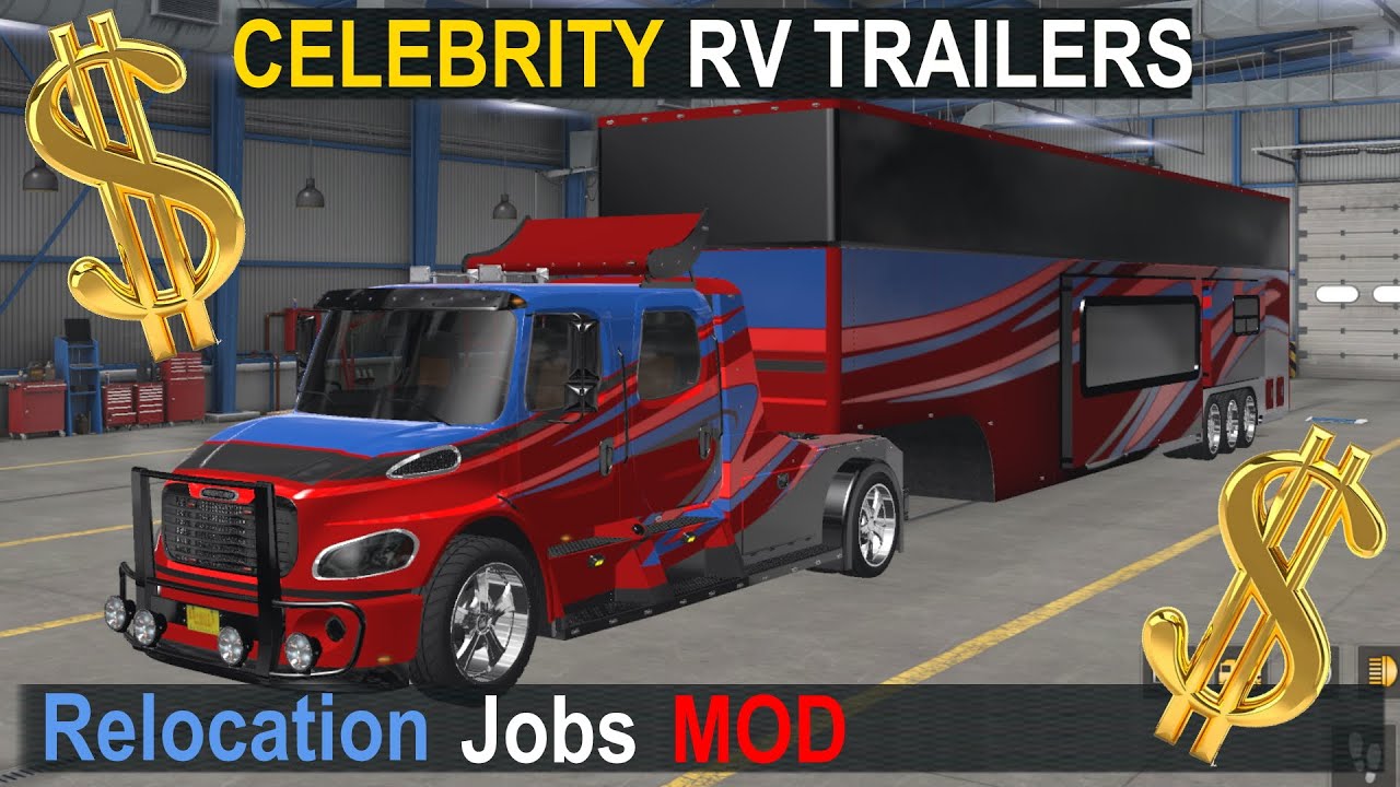 ATS 1.45 - Mods: CELEBRITY RV Trailer Jobs / Cargo [ NEW Mod for ...