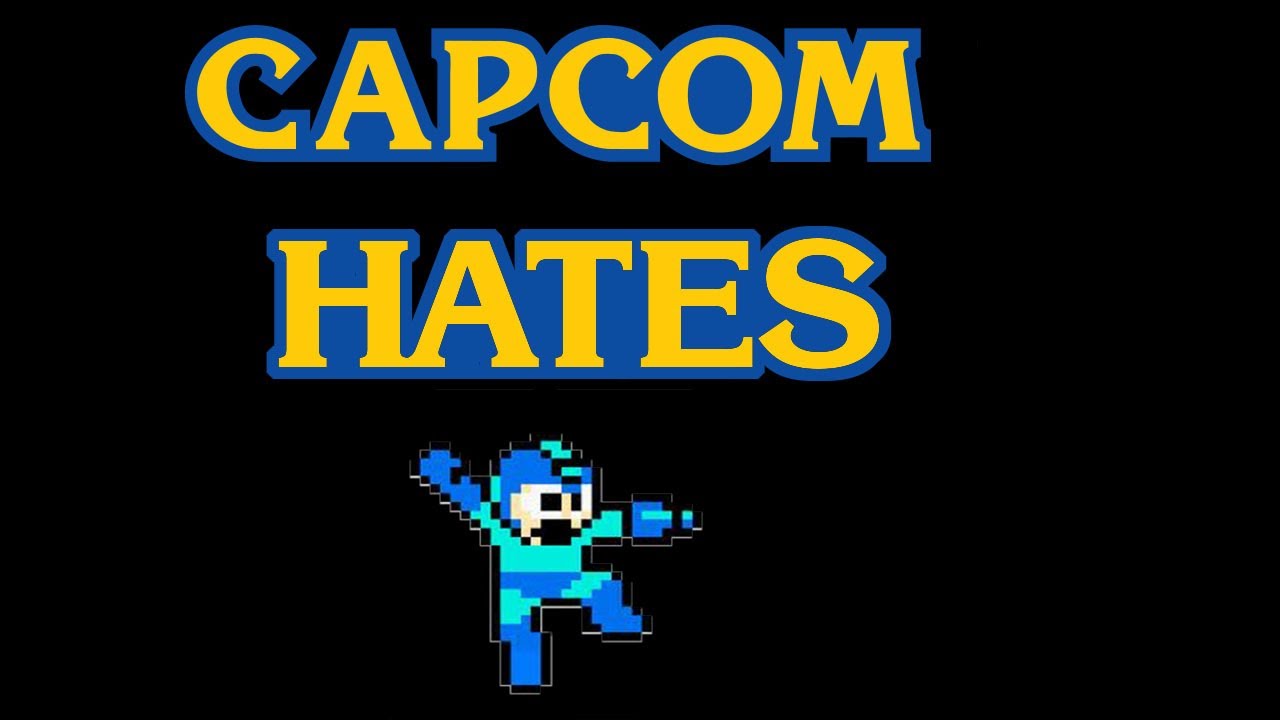 Capcom Hates Mega Man (+mini Capcom rant) - YouTube