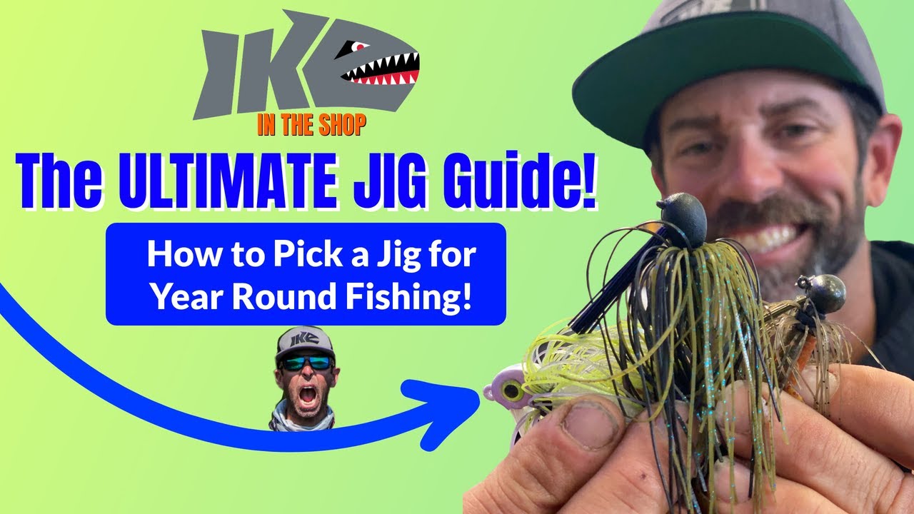 The Ultimate Jig Guide: How to Pick a Jig for Year Round Fishing (Pt. 1 ...