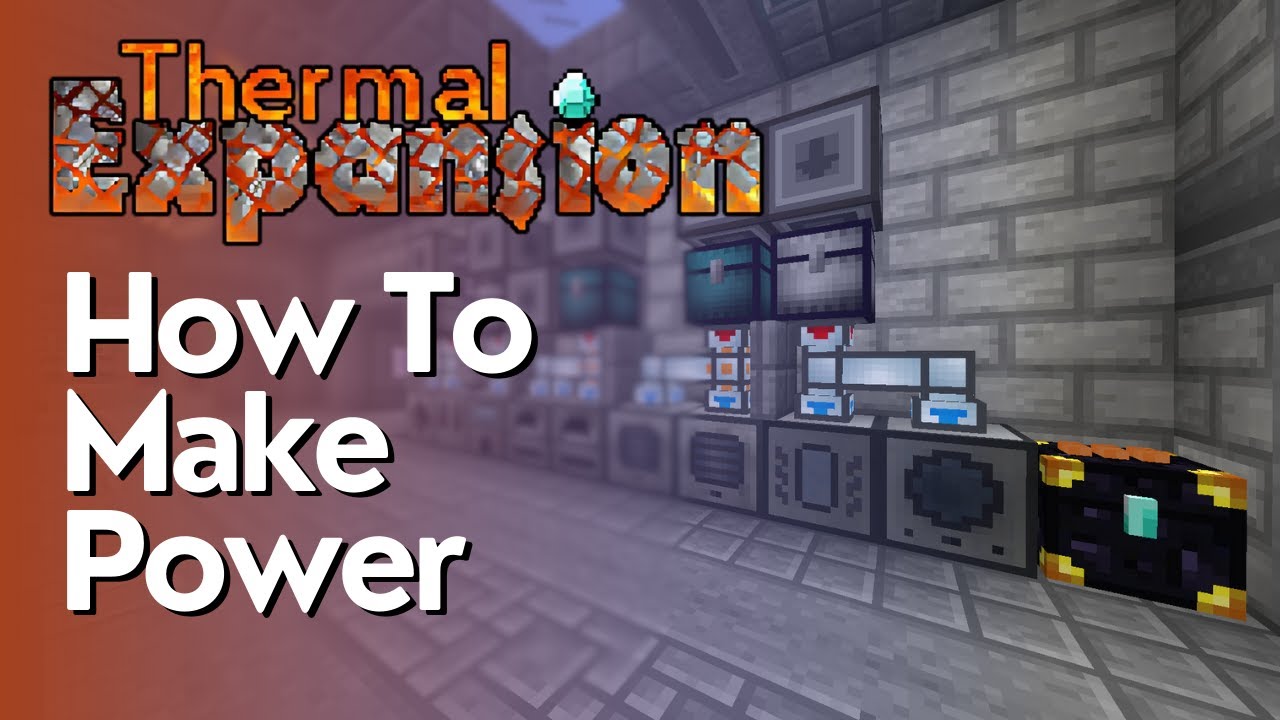 How To Make Power In Thermal Expansion - YouTube