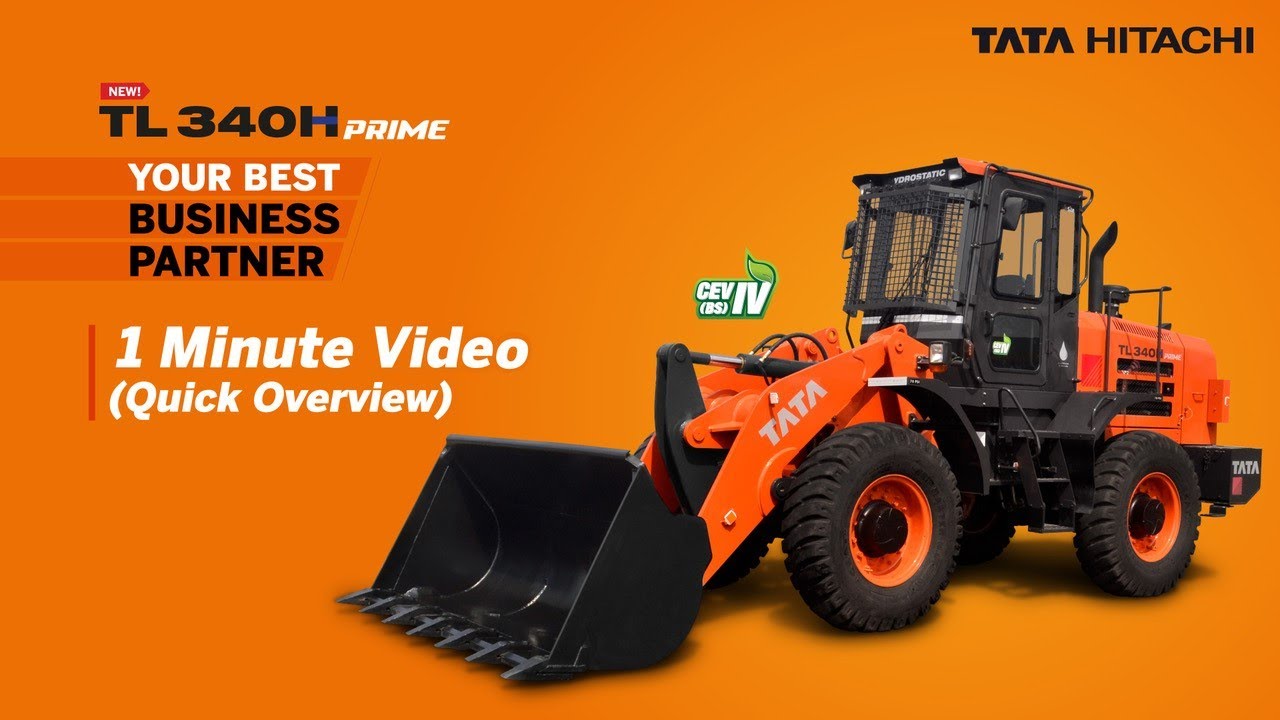 Tata Hitachi TL340H Prime - the all new CEV-IV compliant wheel loader ...