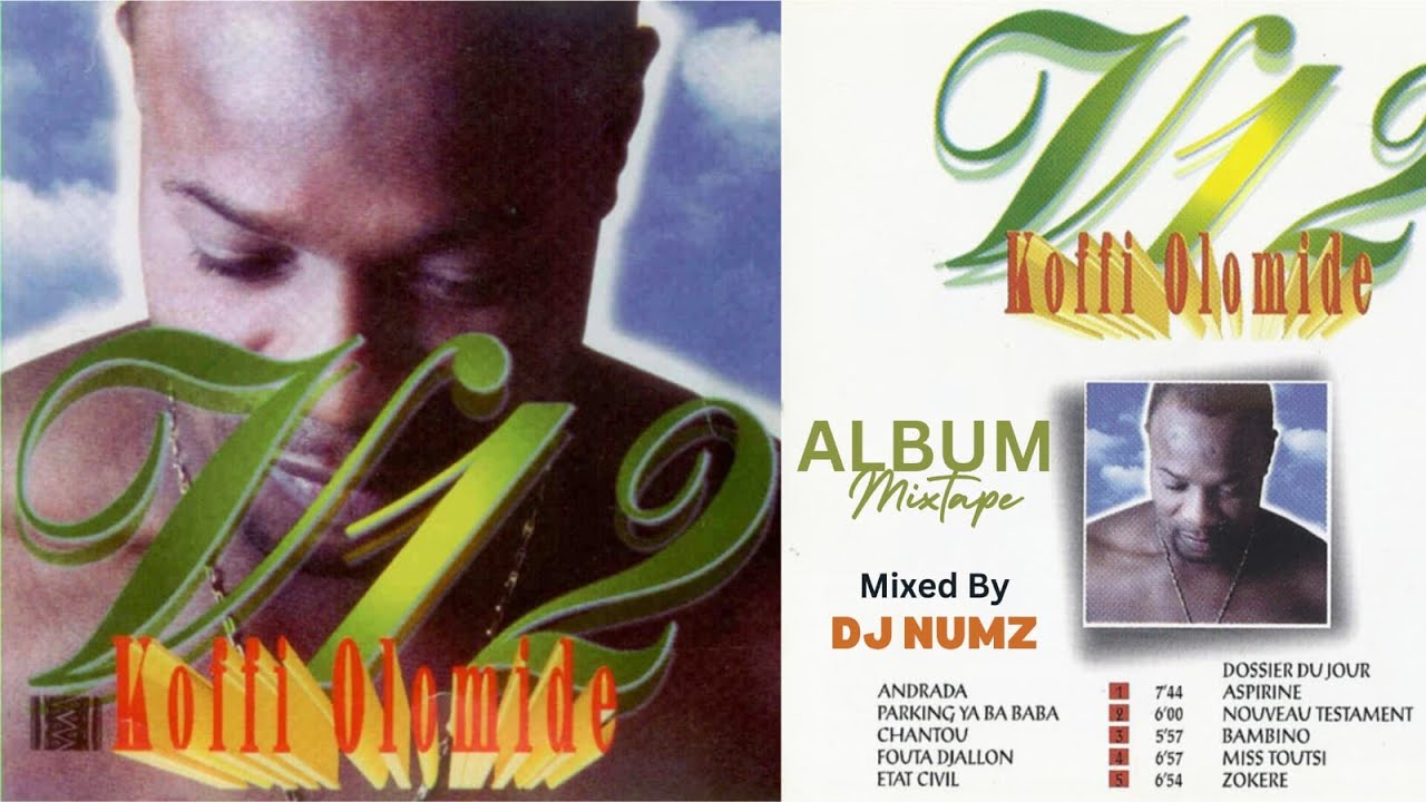 DJ NUMZ KOFFI OLOMIDE V12 ALBUM MIXTAPE - YouTube