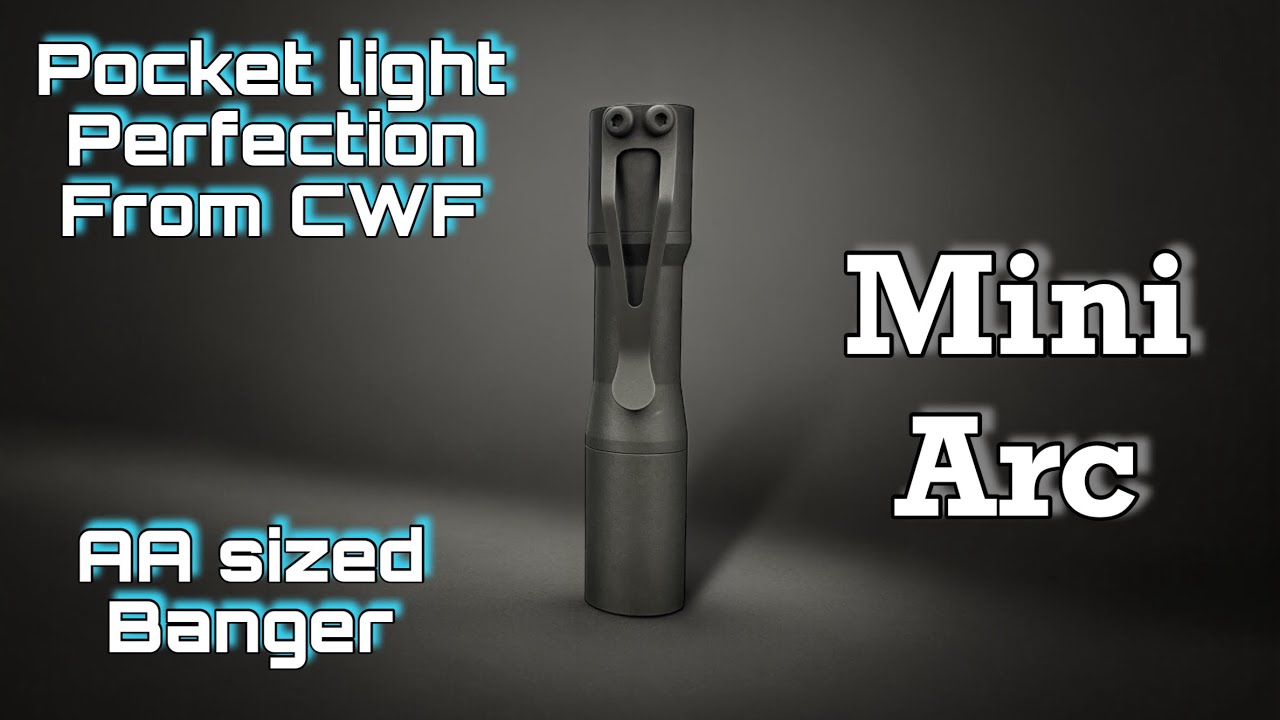 CWF Lights Mini Arc - AA sized and very capable - YouTube