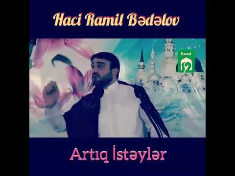 Haci ramil gunun movzusu