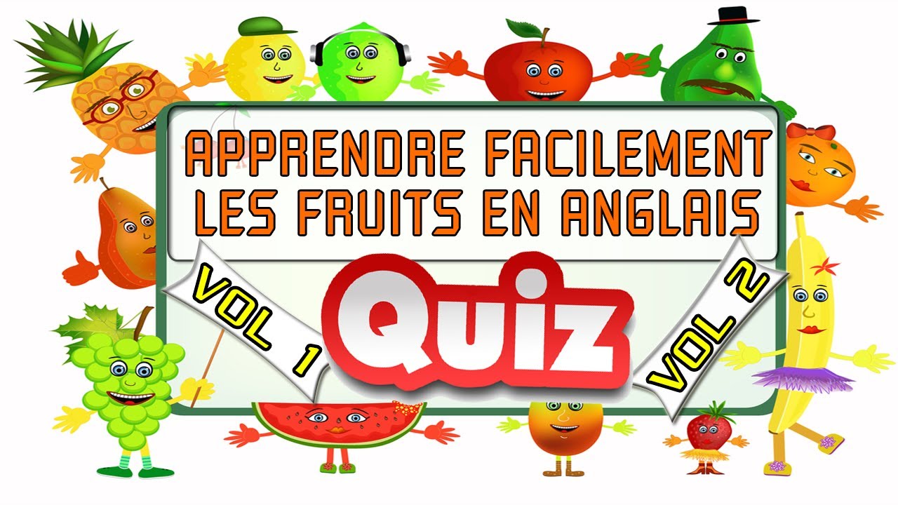 Apprendre les fruits en anglais pour débutant maternelle cp ce1 ce2 ...