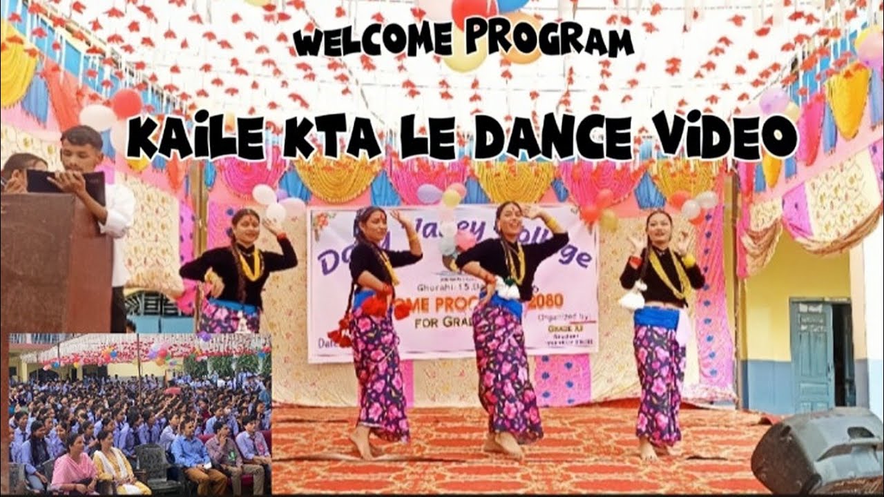 kaile kta le ll Aarile kada le ll mix-songs dance video ll Dang Valley College ll Welcome ...