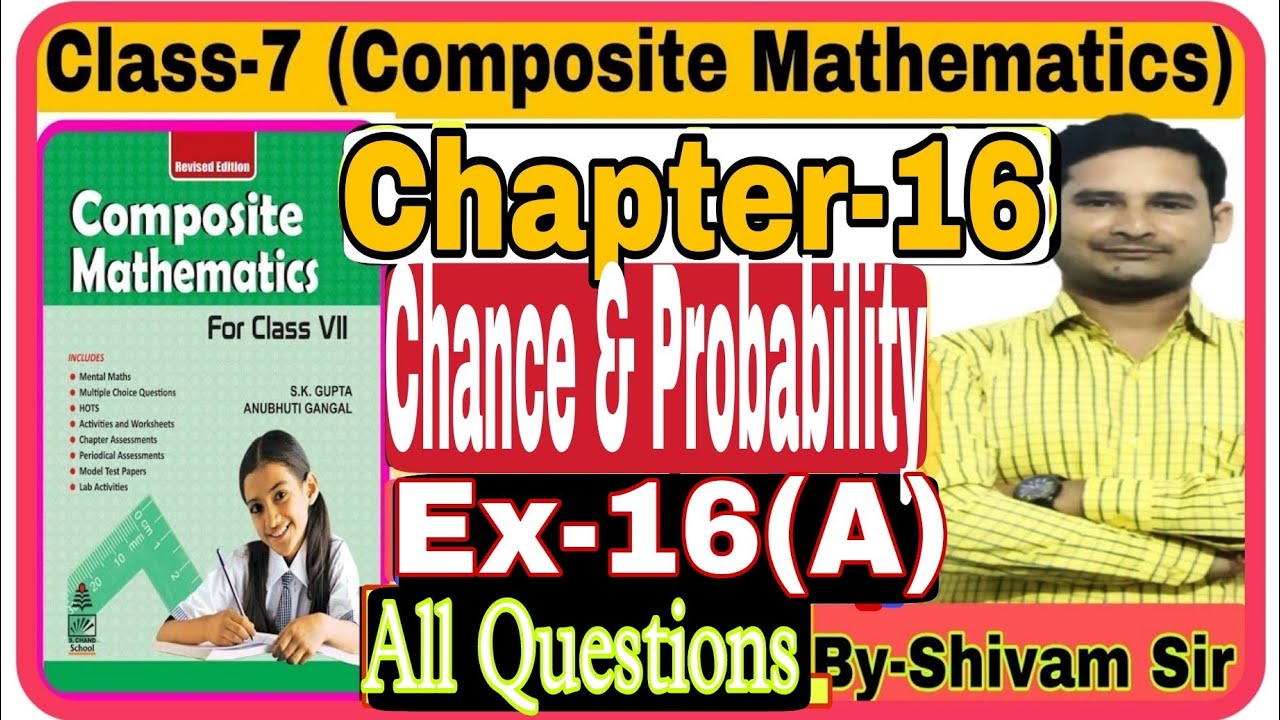 Class-7(Composite Mathematics) Chapter-16(Chance &Probability) Ex-16(A)By-Shivam Sir # ...