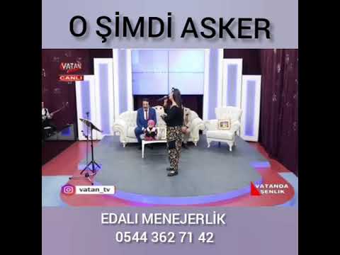 EDALI - ŞİMDİ ASKER CANI NELER İSTER (Canlı Performans)