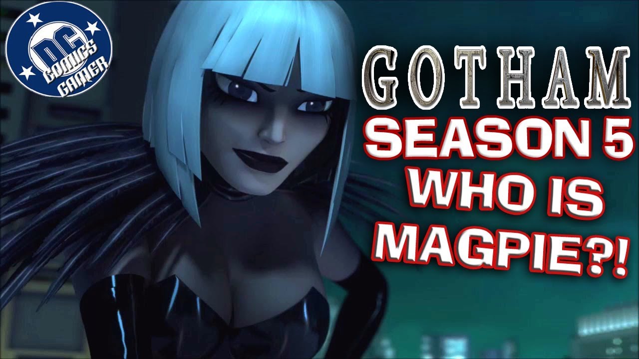 WHO IS MAGPIE? Gotham Season 5 Villain Introduction - YouTube