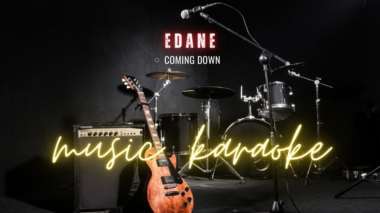 Coming Down - Edane | Karaoke version | FlyMusic90 - YouTube