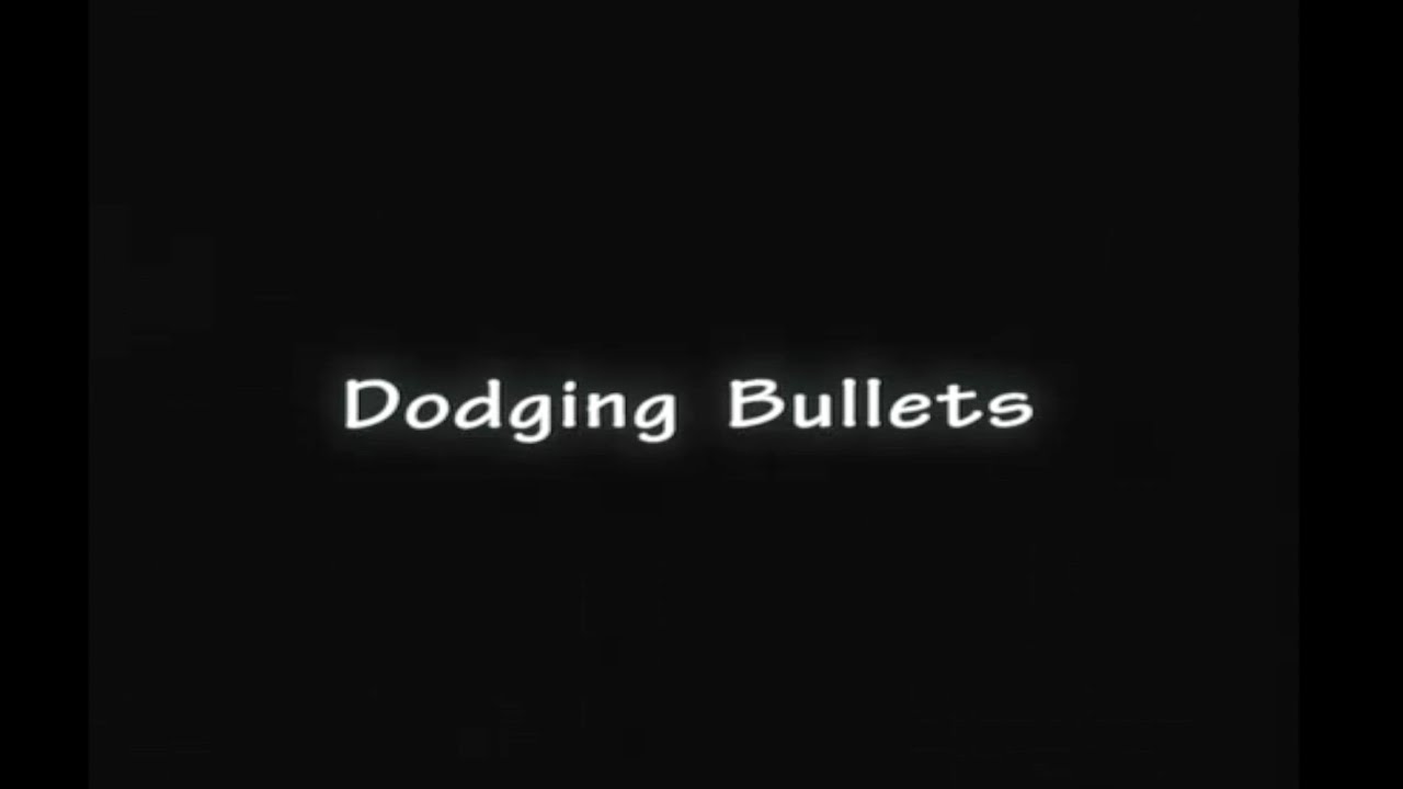 Dodging Bullets 2008-2009 - YouTube