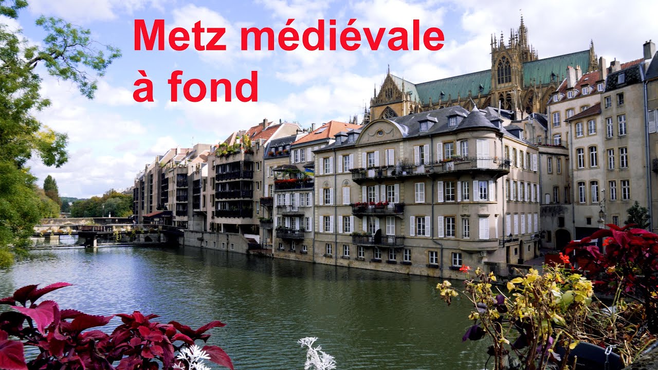 Metz la médiévale - YouTube