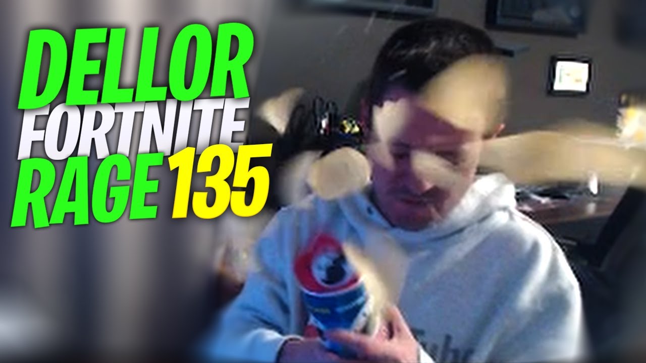 DELLOR FORTNITE RAGE COMPILATION 135 - YouTube