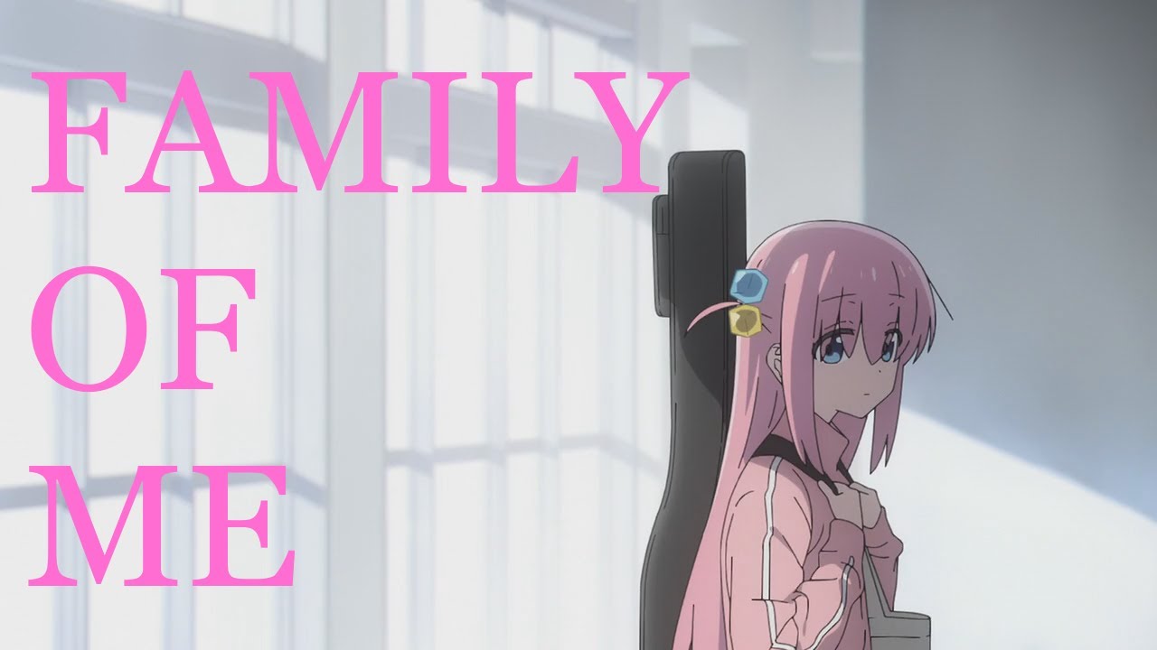 Bocchi the Rock AMV - Family of Me by Ben Folds - YouTube