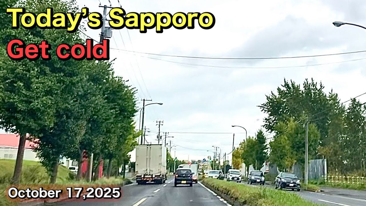 Today’s Sapporo.Get cold.October 17,2025.Japan - YouTube