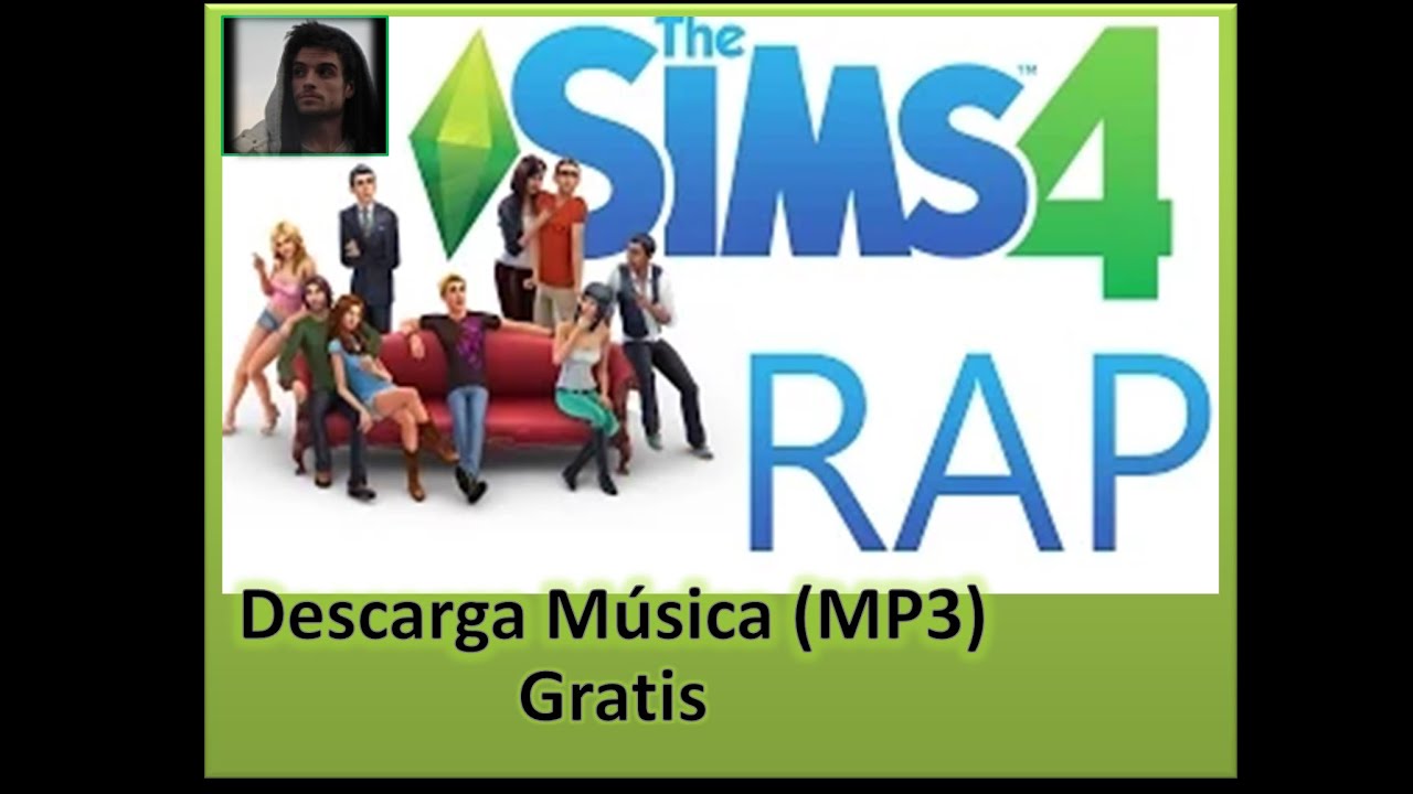 The Sims 4 RAP | Cyclo y Zarcort | Descarga MP3 - YouTube