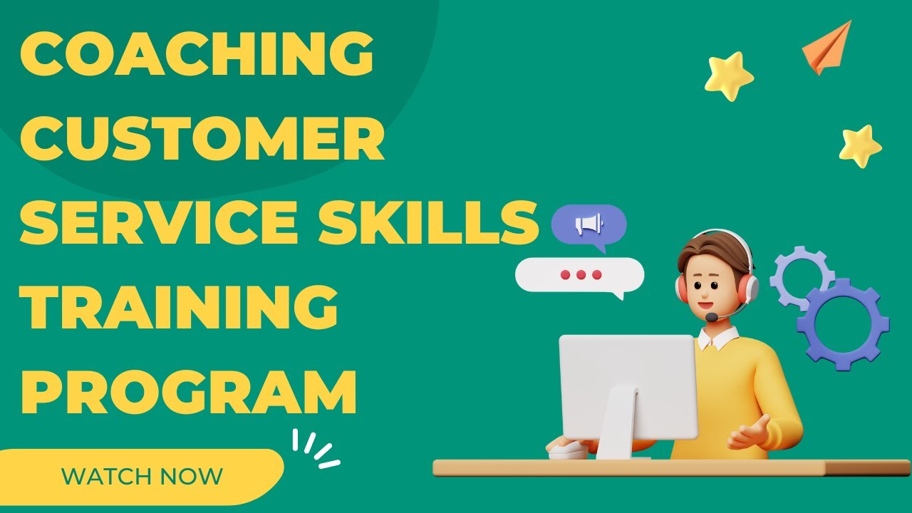 Coaching Customer Service Skills Training Program - YouTube