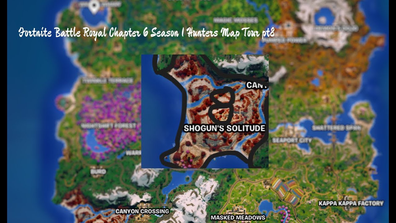 Fortnite Battle Royal Chapter 6 Season 1 Hunters Map Tour pt8 - YouTube