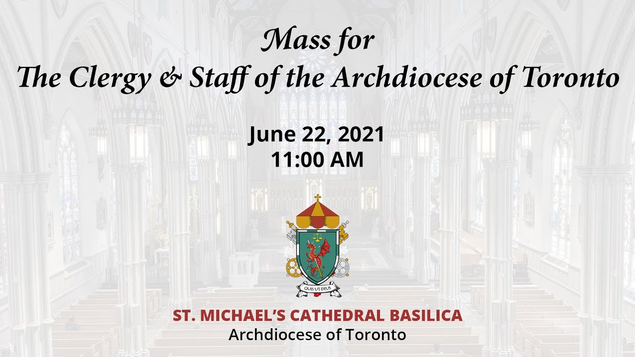 Mass for the Clergy & Staff of the Archdiocese of Toronto - YouTube