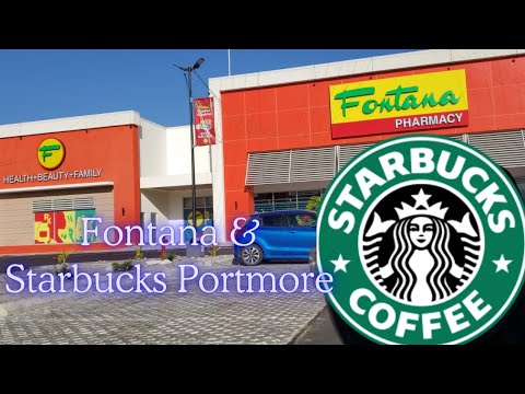 Let's go shopping in Fontana & Starbucks Portmore, St. Catherine ...