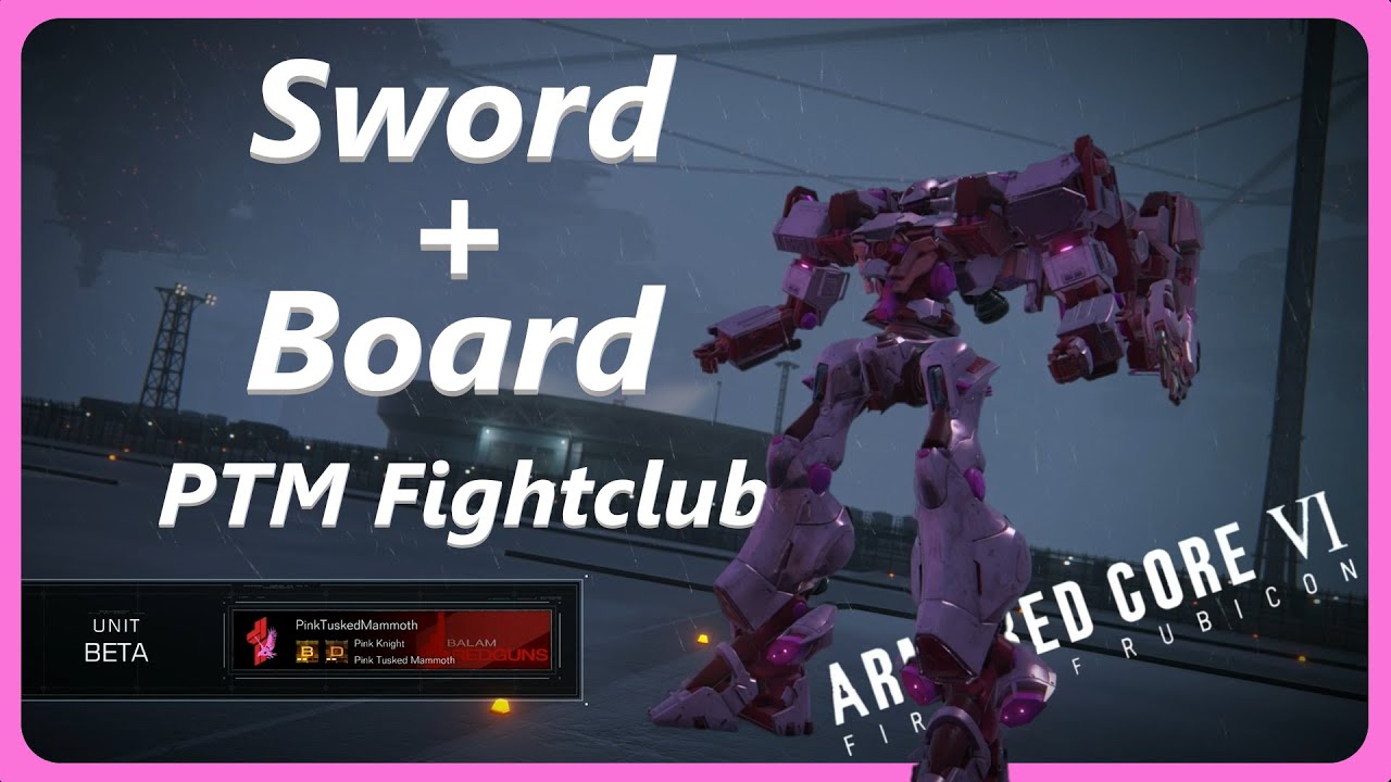 PTM Fight Club Sword and Board Matches! Armored Core 6 PvP - YouTube