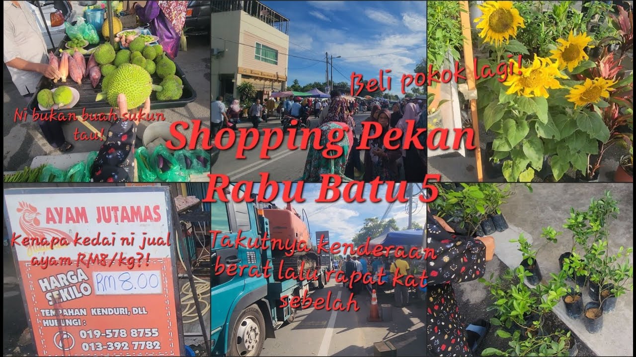 Pasar Pagi Batu 5 Paling Unik, Berniaga Di Kiri Kanan Jalan Raya ️ ️ ️ ...